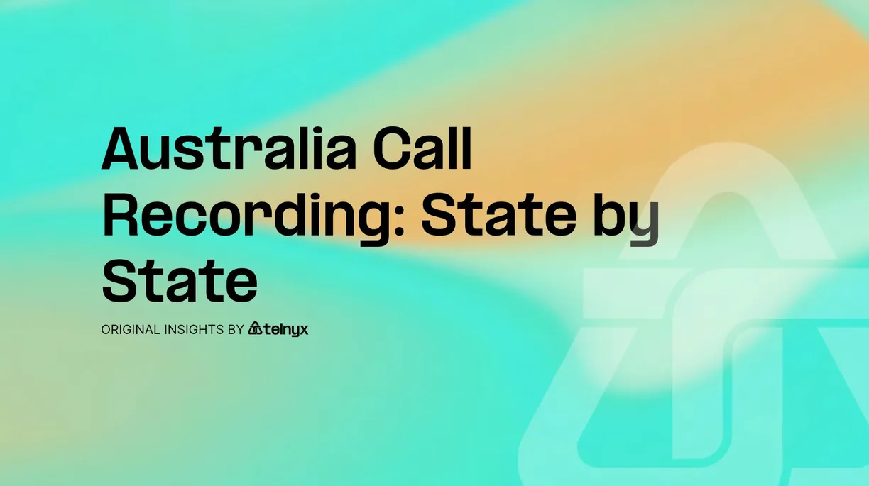 Australia Call Recording Laws (2026 Business Guide)